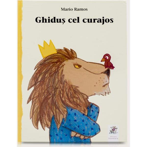 Ghidus cel curajos - Mario Ramos - Libraria CLB