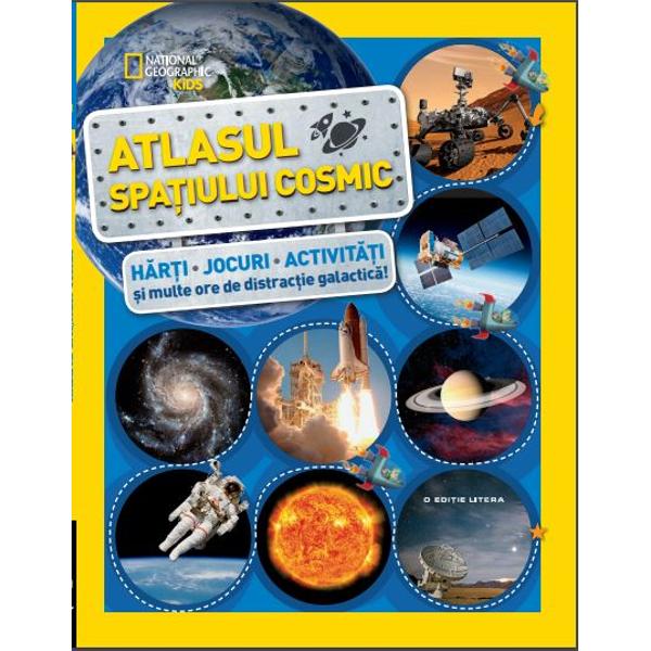 Atlasul spatiului cosmic - Colectiv redactional - Libraria CLB