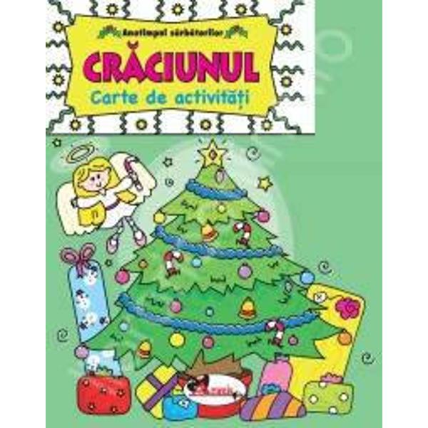 Craciunul - carte de activitati verde - Colectiv redactional - Libraria CLB