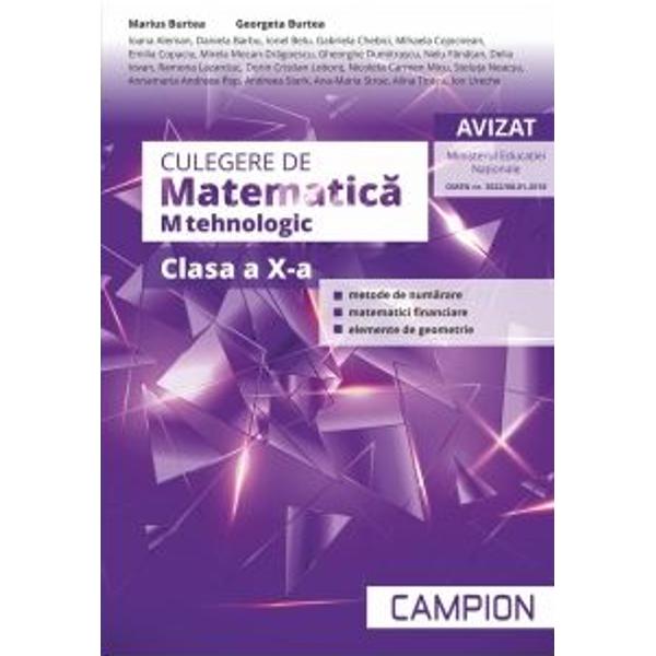 "Culegere de matematica clasa a X-a, M tehnologic semestrul II ...