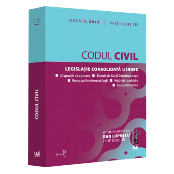 Codul civil: Ianuarie 2023 - Dan Lupascu - Libraria CLB